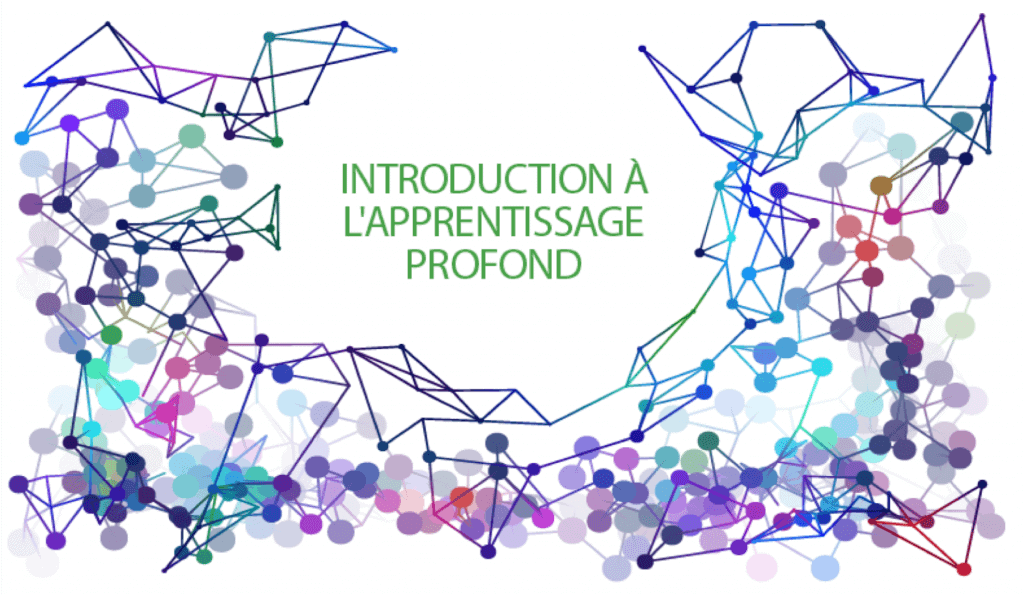 Introduction à l’apprentissage profond | IVADO Introduction à l’apprentissage profond | IVADO