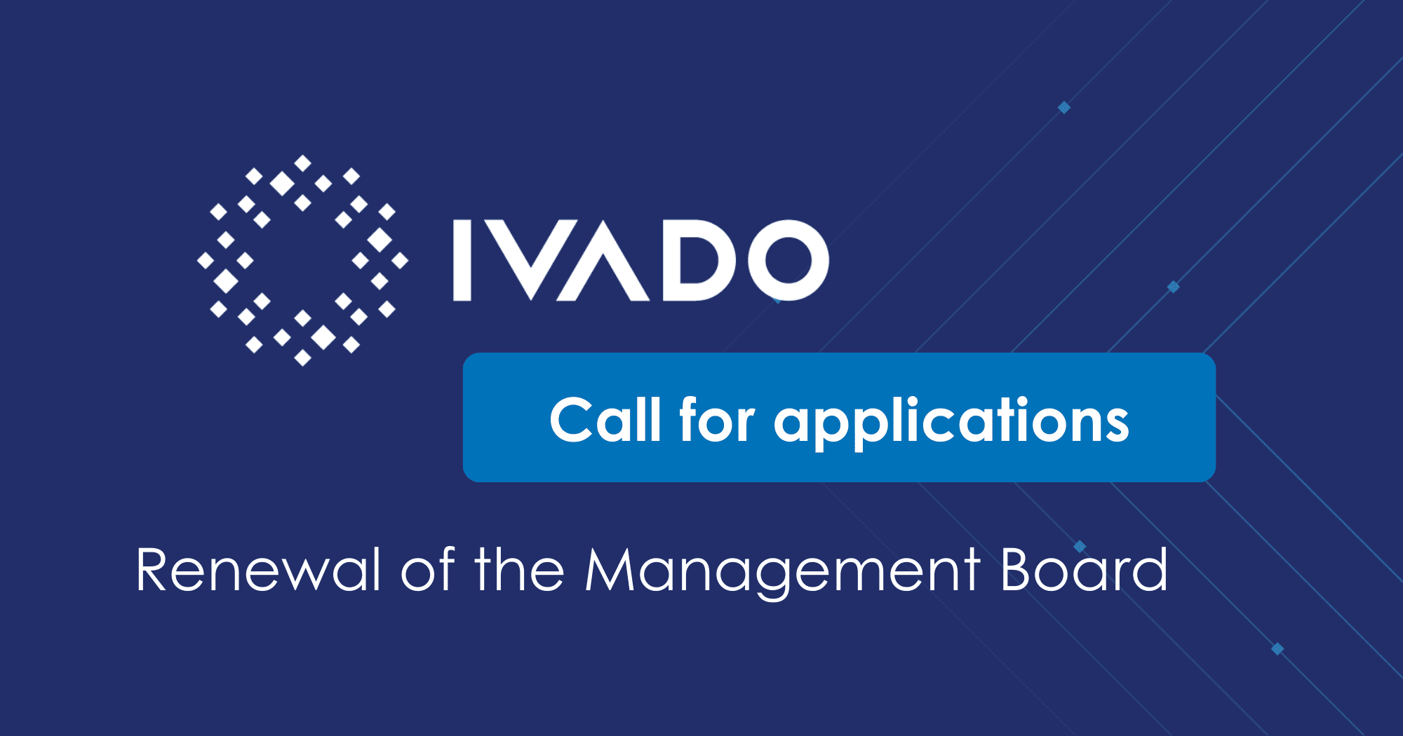 Call for applications for new positions on the IVADO Management Board | IVADO