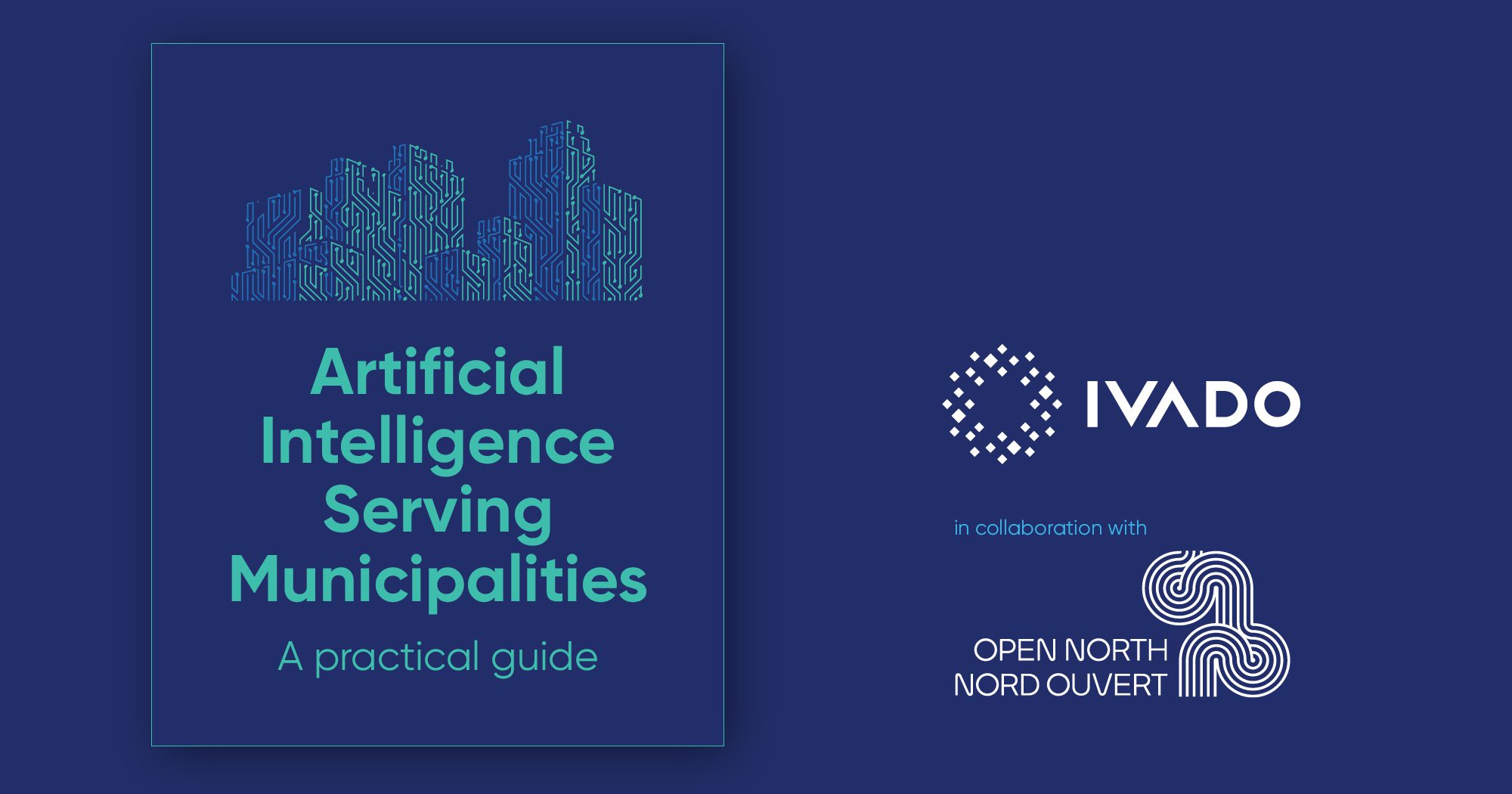 IVADO and Open North Launch a Guide to Help Municipalities Adopt AI ...
